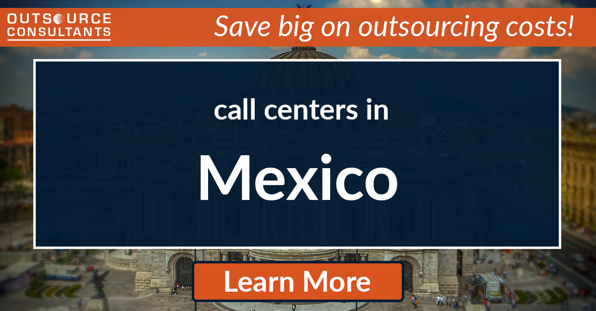 Call Centers in Mexico - Save up to 50% on Mexican BPOs - Outsource ...