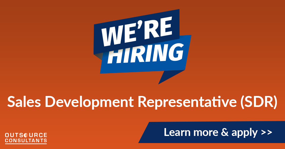 Now Hiring: Sales Development Representative (SDR) - Outsource Consultants