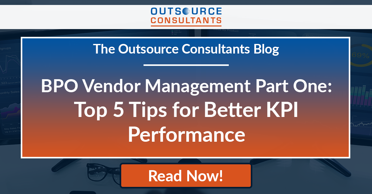 BPO Vendor Management Part One: Top 5 Tips for Better KPI Performance ...