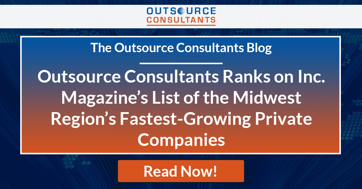 Outsource Consultants Ranks on Inc. Magazine’s List of the Midwest ...