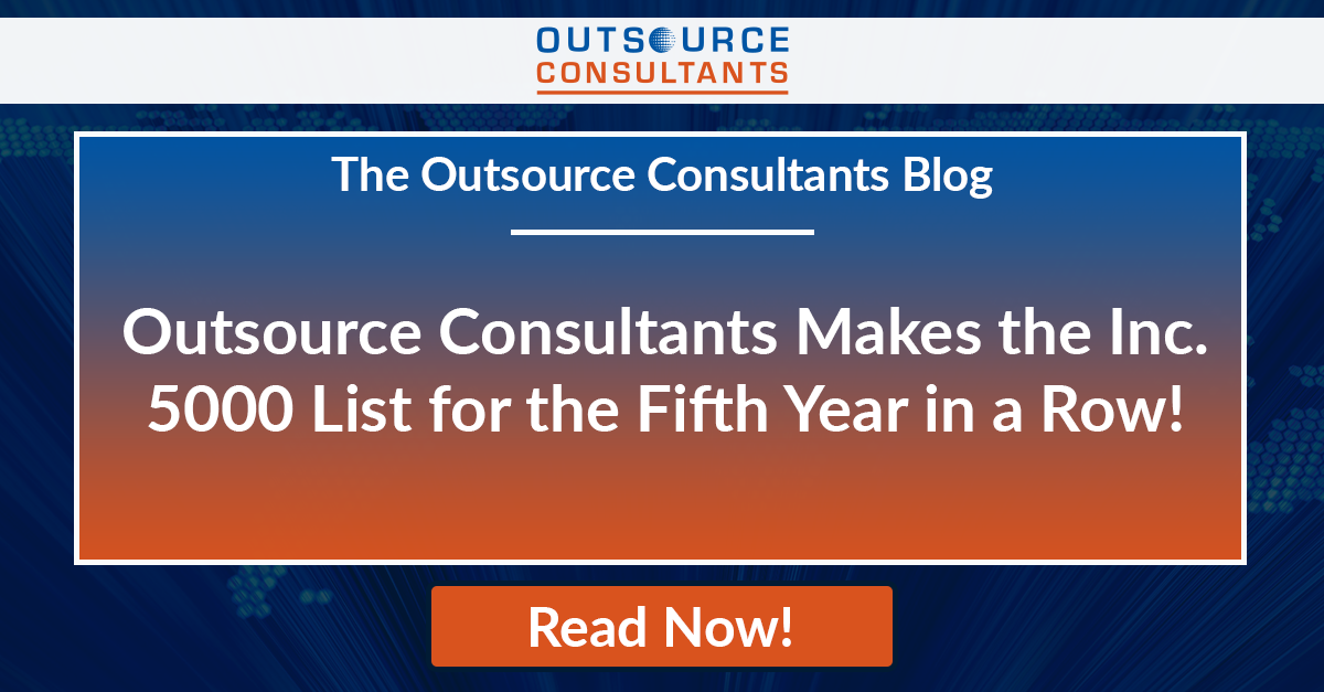 Outsource Consultants Makes the Inc. 5000 List for the Fifth Year in a Row! - Outsource Consultants