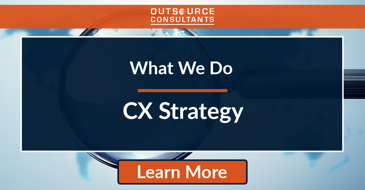 CX Strategy, CX Consulting - Outsource Consultants