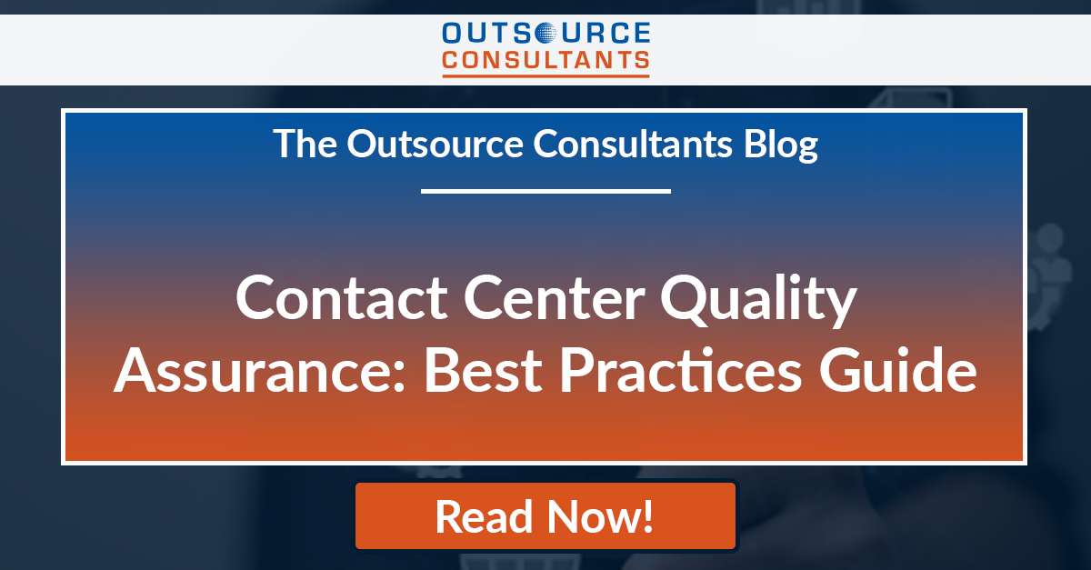 Contact Center Quality Assurance: Best Practices Guide - Outsource Consultants