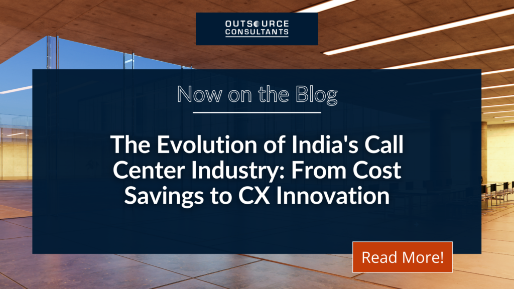 The Evolution of India's Call Center Industry: From Cost Savings to CX ...
